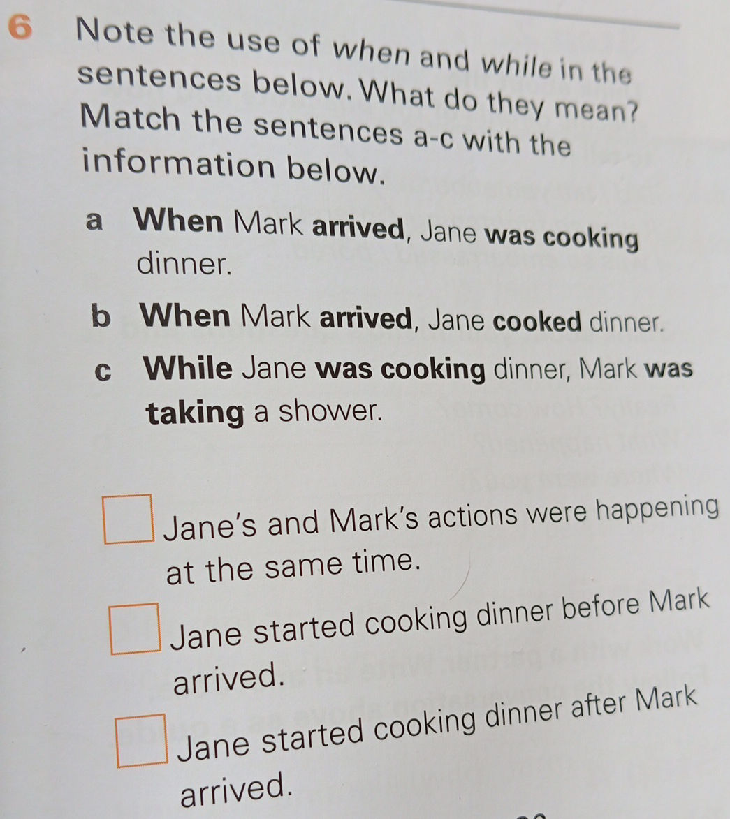 Note the use of when and while in the | StudyX