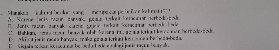 7. Manakah kalimat berikut yang merupakan | StudyX