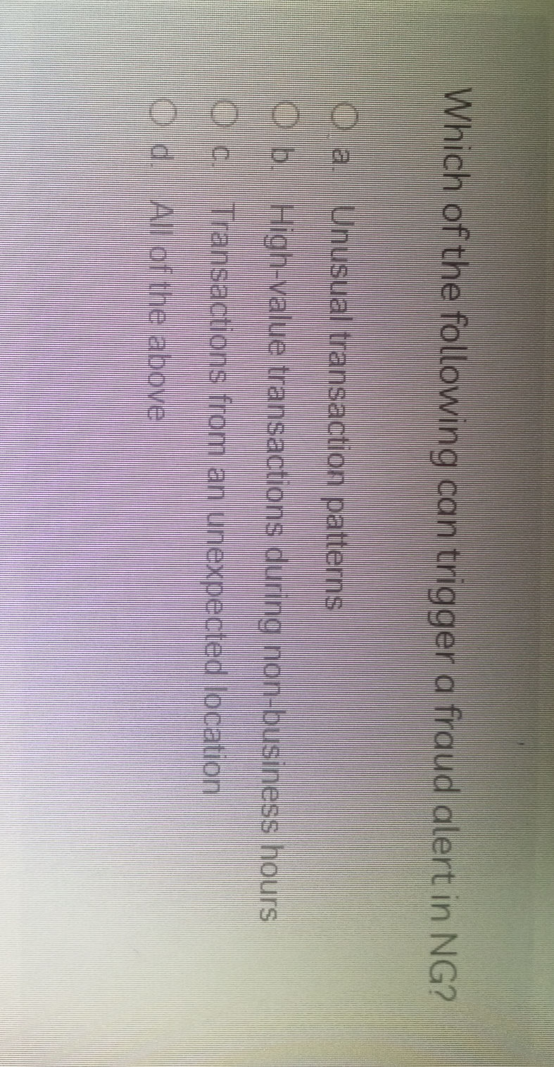 Which of the following can trigger a fraud | StudyX