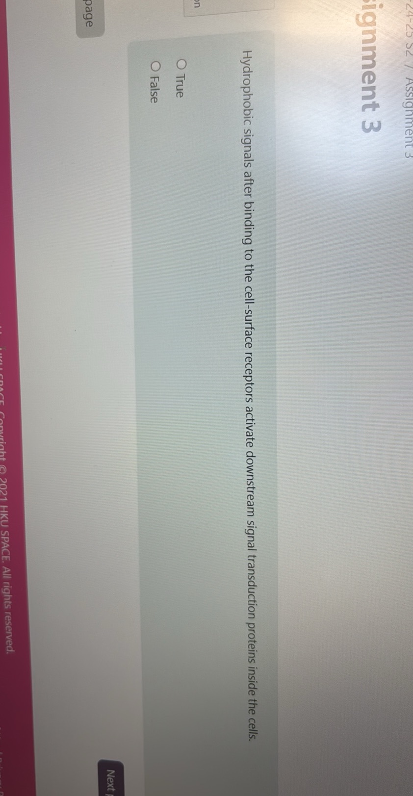 Hydrophobic signals after binding to the | StudyX