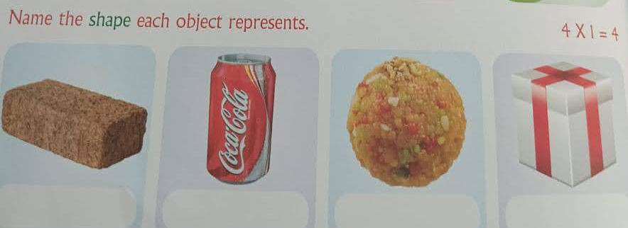 Name the shape each object represents. * | StudyX