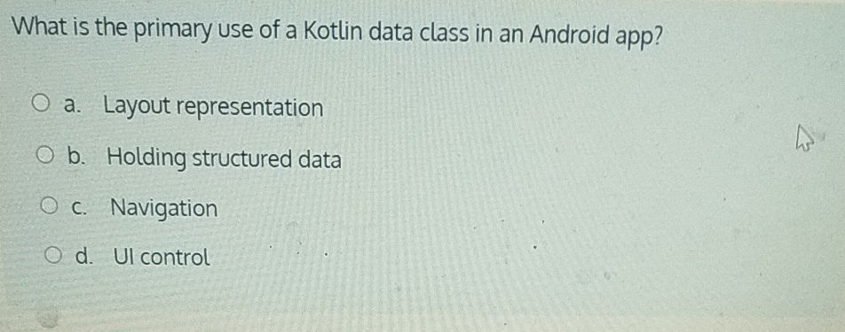 What is the primary use of a Kotlin data | StudyX