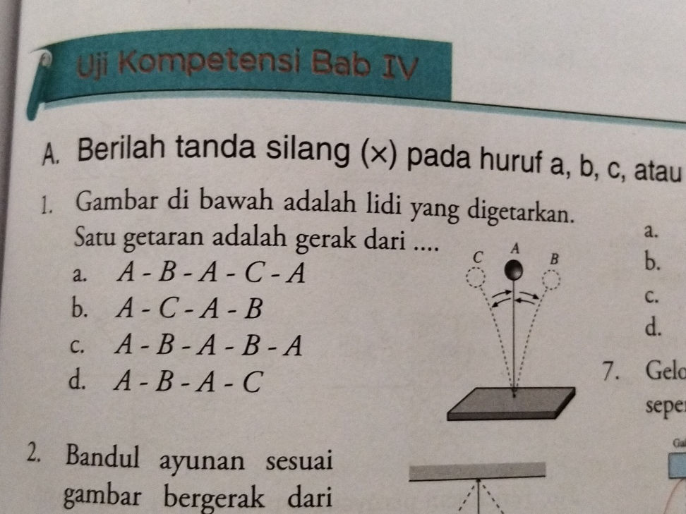 A. Berilah tanda silang (x) pada huruf a, b, | StudyX
