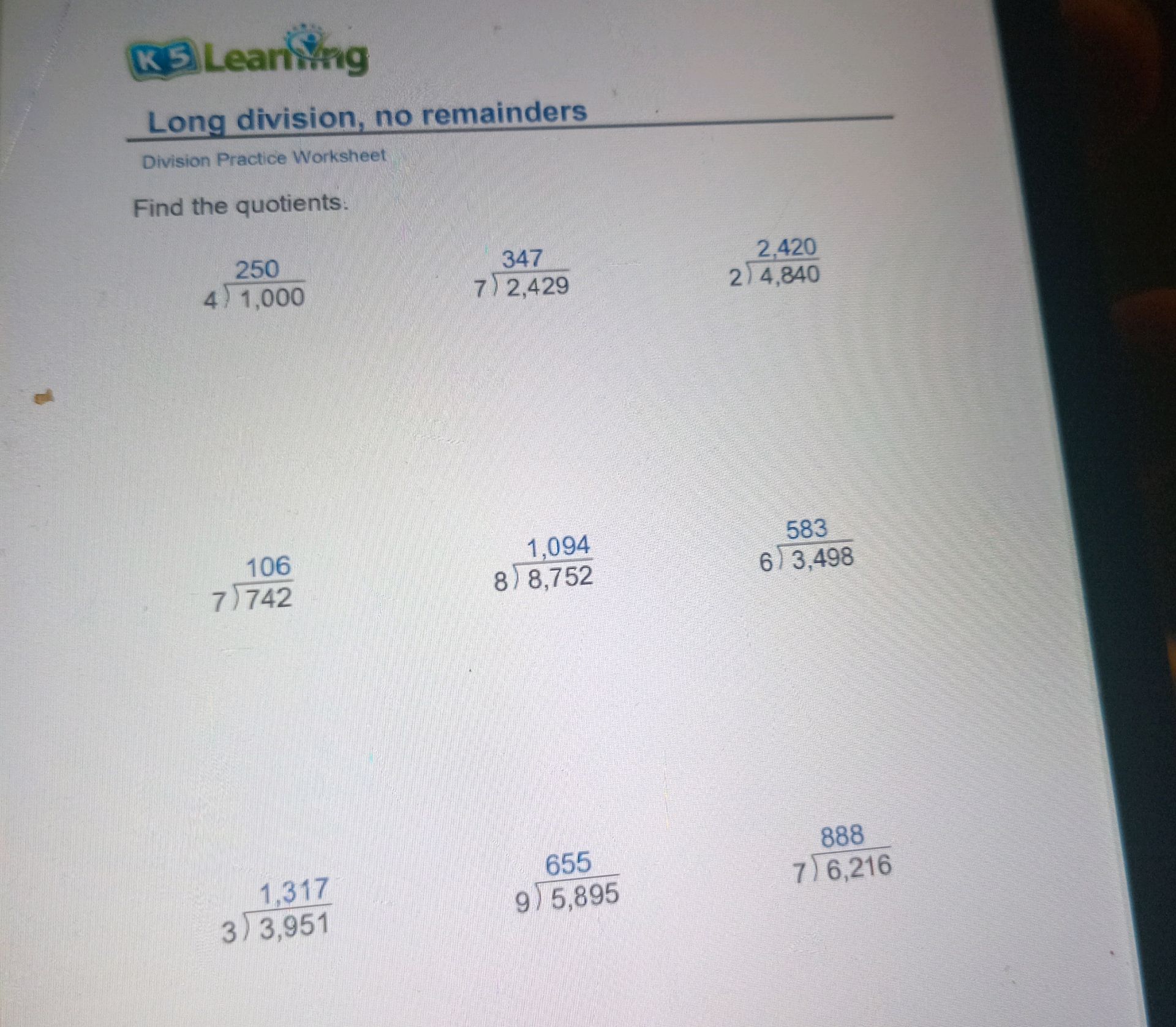 Find the quotients. $ {250}{4)1,000}$ $ | StudyX