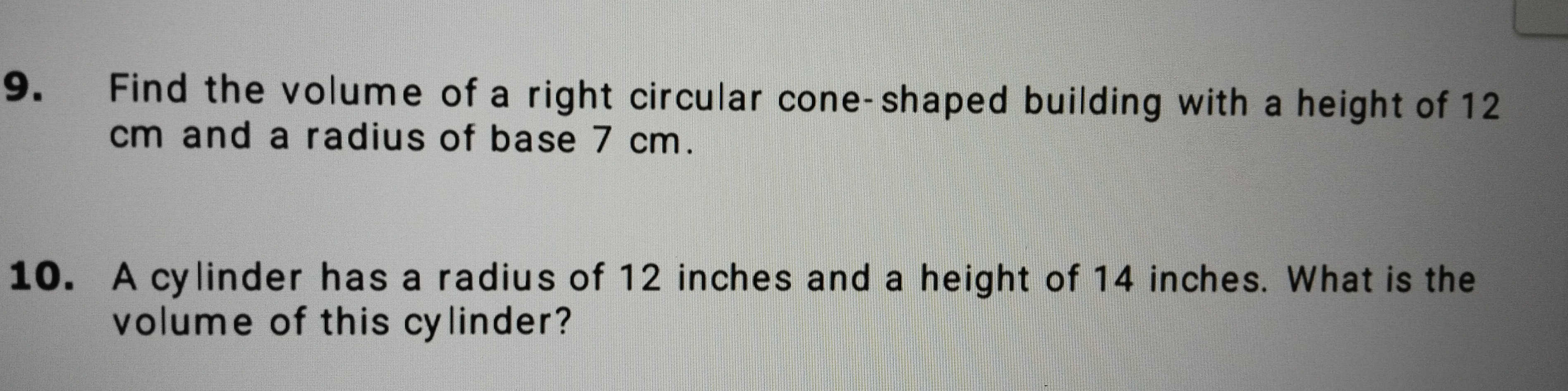 9. Find the volume of a right circular | StudyX