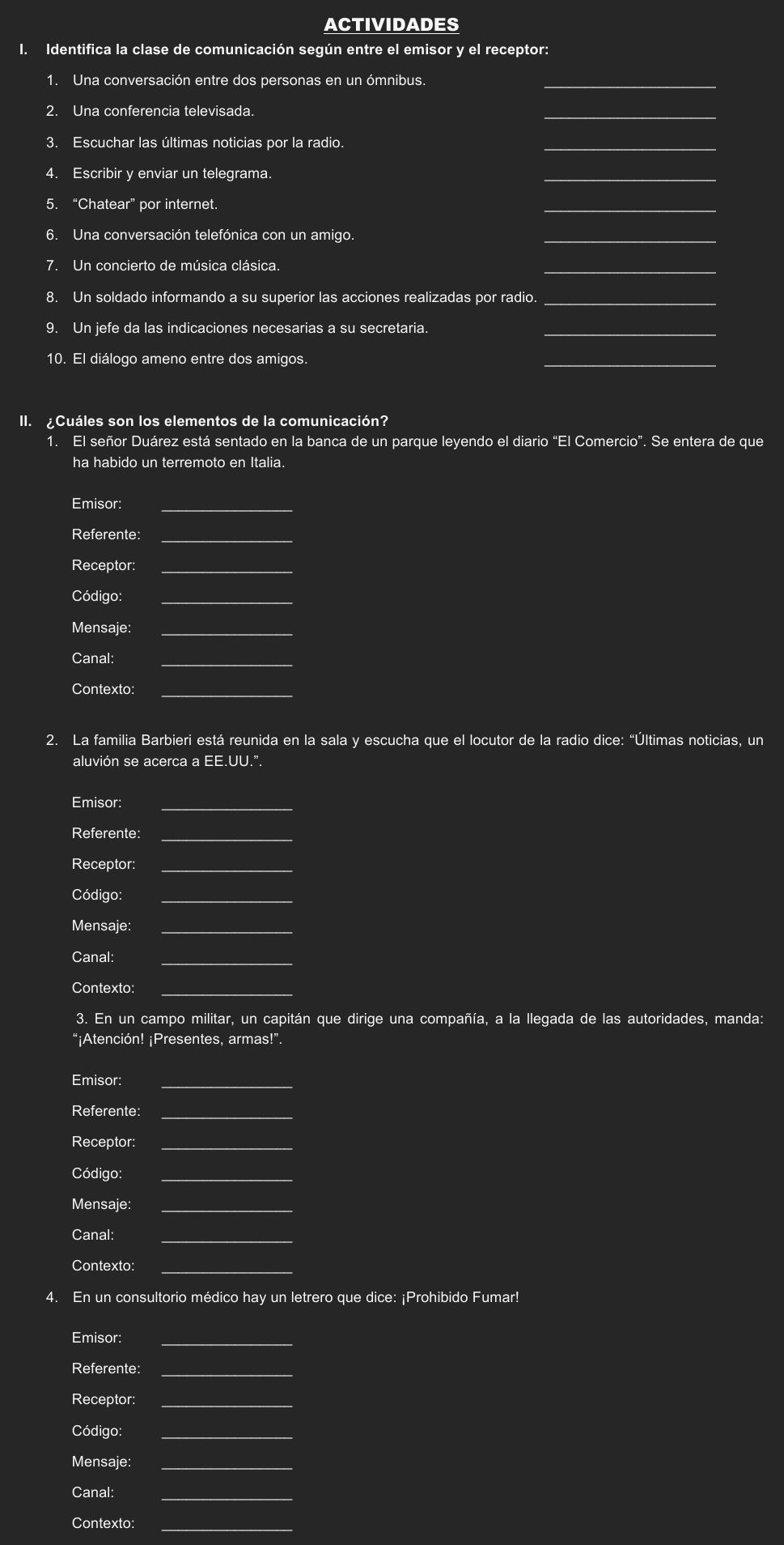 I. Identifica la clase de comunicación según | StudyX