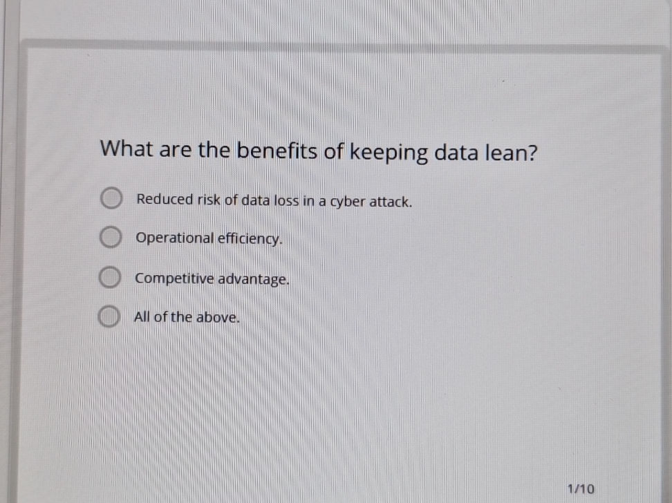 What are the benefits of keeping data lean? | StudyX