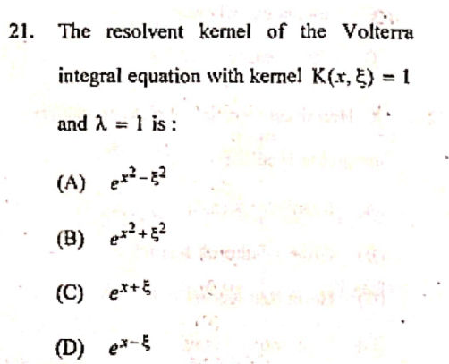 21. The resolvent kernel of the Volterra | StudyX