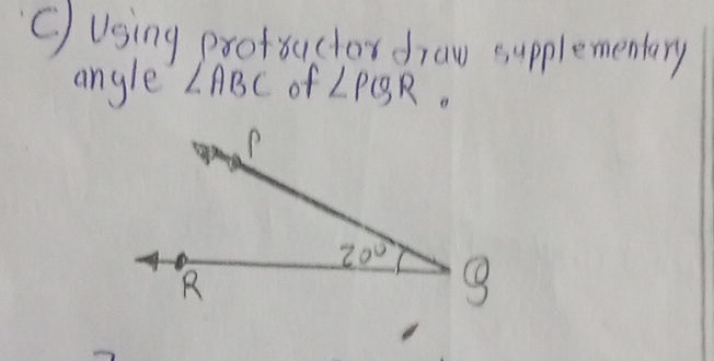 C) Using protractor draw supplementary angle | StudyX