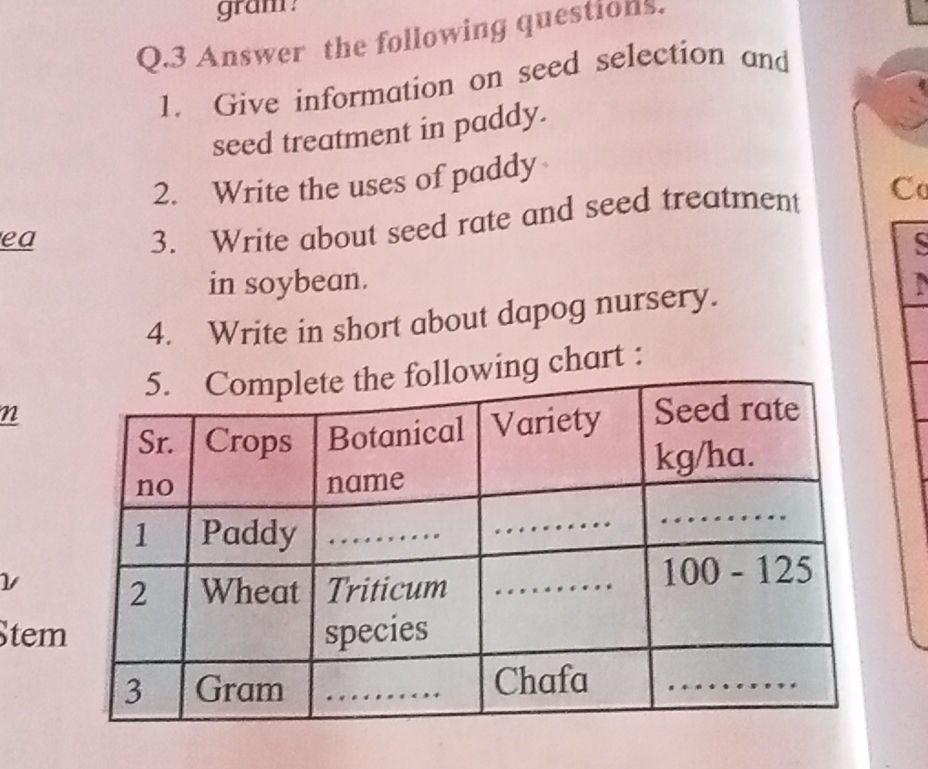 Q.3 Answer the following questions. 1. Give | StudyX