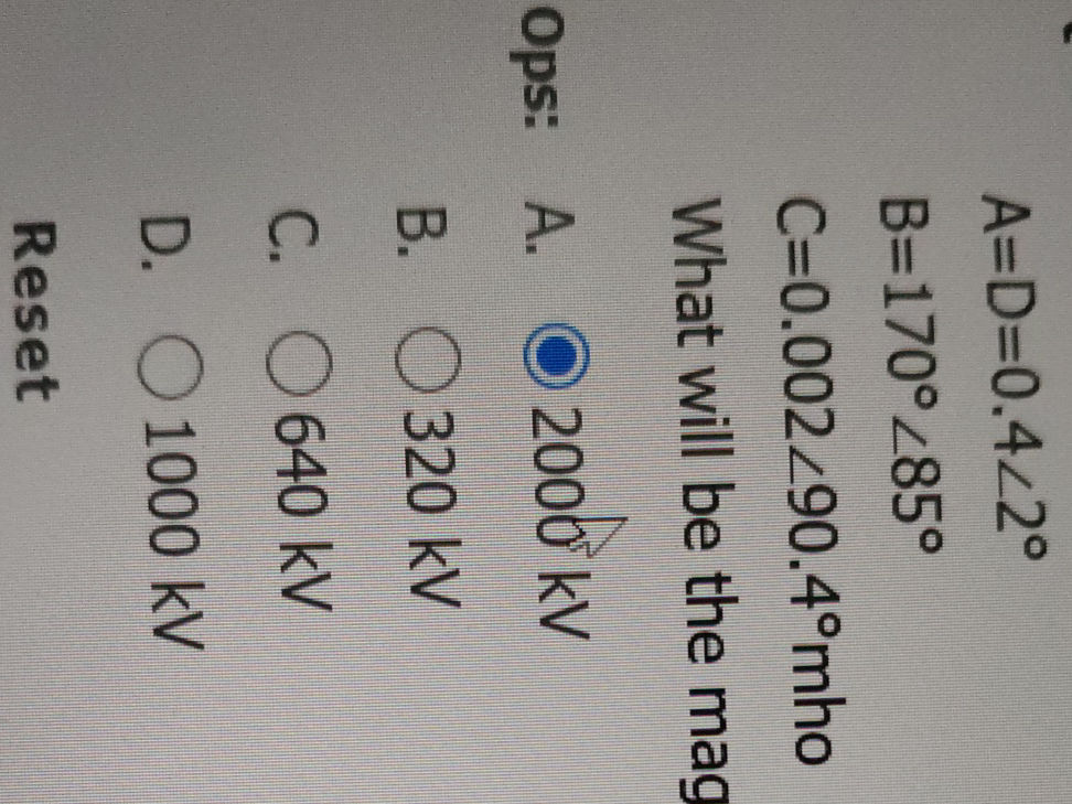 A=D=0.4∠2° B=170°∠85° C=0.002∠90.4°mho What | StudyX