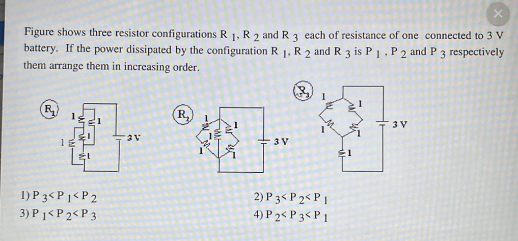 Figure shows three resistor configurations | StudyX