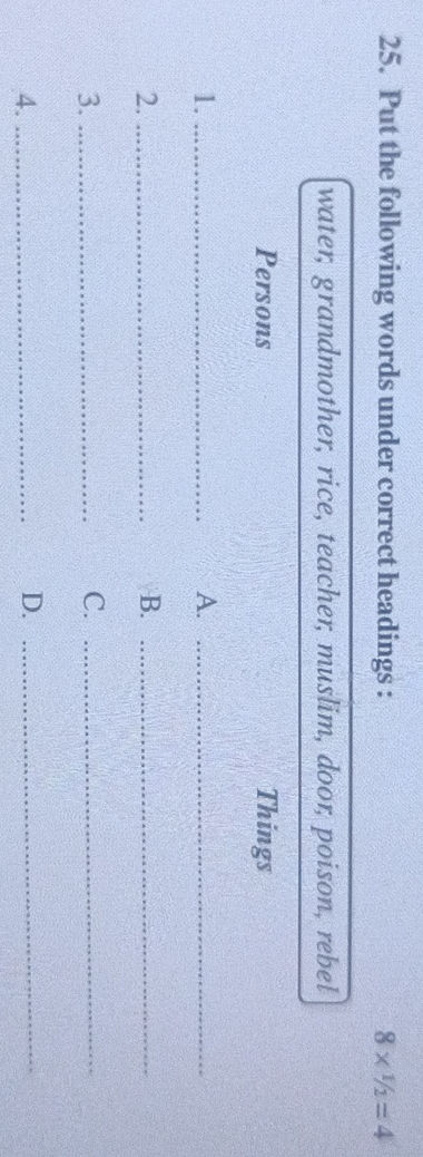 25. Put the following words under correct | StudyX