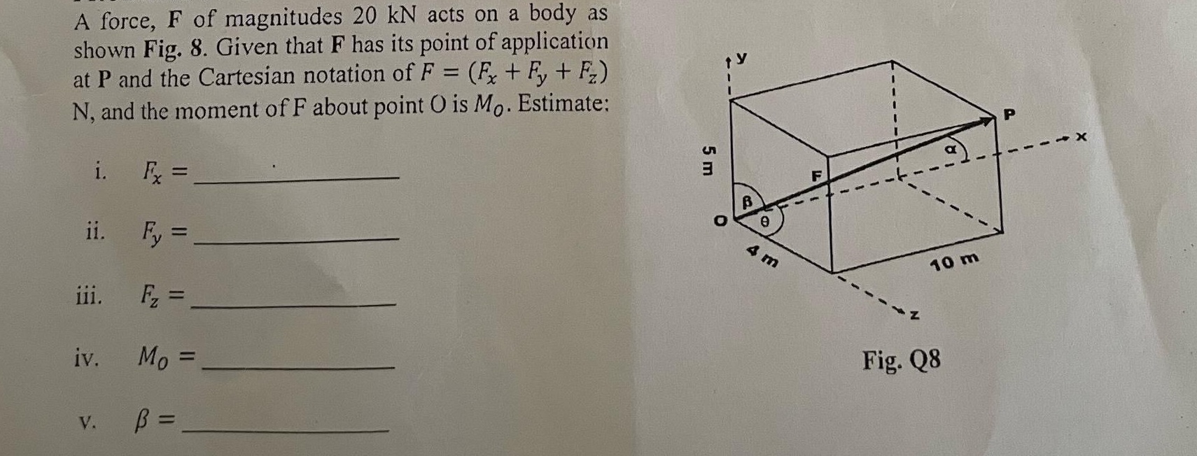 A force, F of magnitudes 20 kN acts on a | StudyX