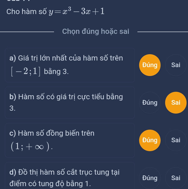 Cho hàm số $y = x^3 - 3x + 1$ Chọn đúng | StudyX