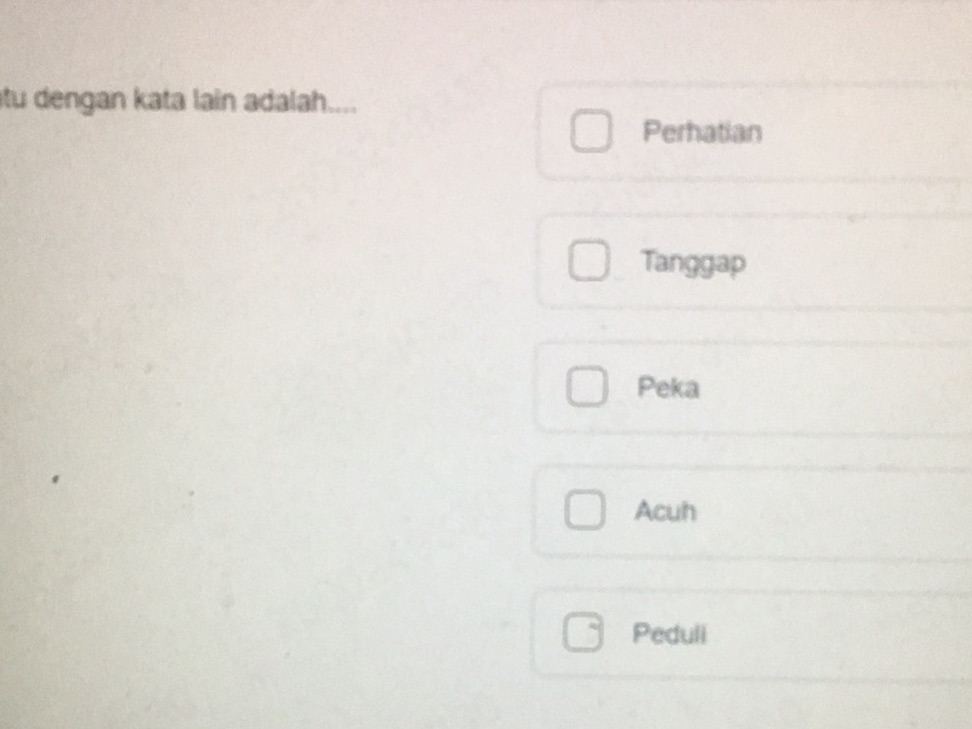 atu dengan kata lain adalah.... Perhatian | StudyX