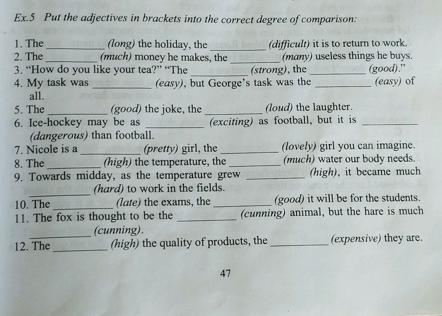 Ex.5 Put the adjectives in brackets into the | StudyX