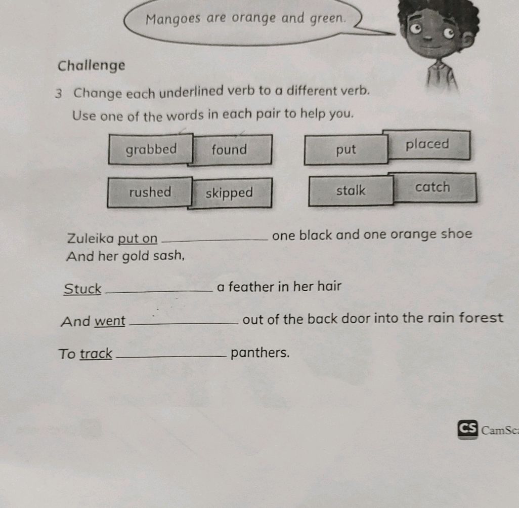 Challenge 3 Change each underlined verb to | StudyX