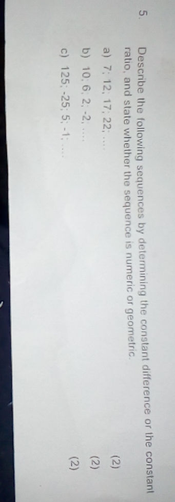 5. Describe the following sequences by | StudyX