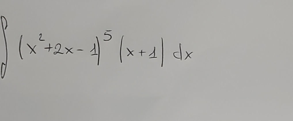 Integral of (x^2 + 2x - 1)^5 (x+1) dx | StudyX