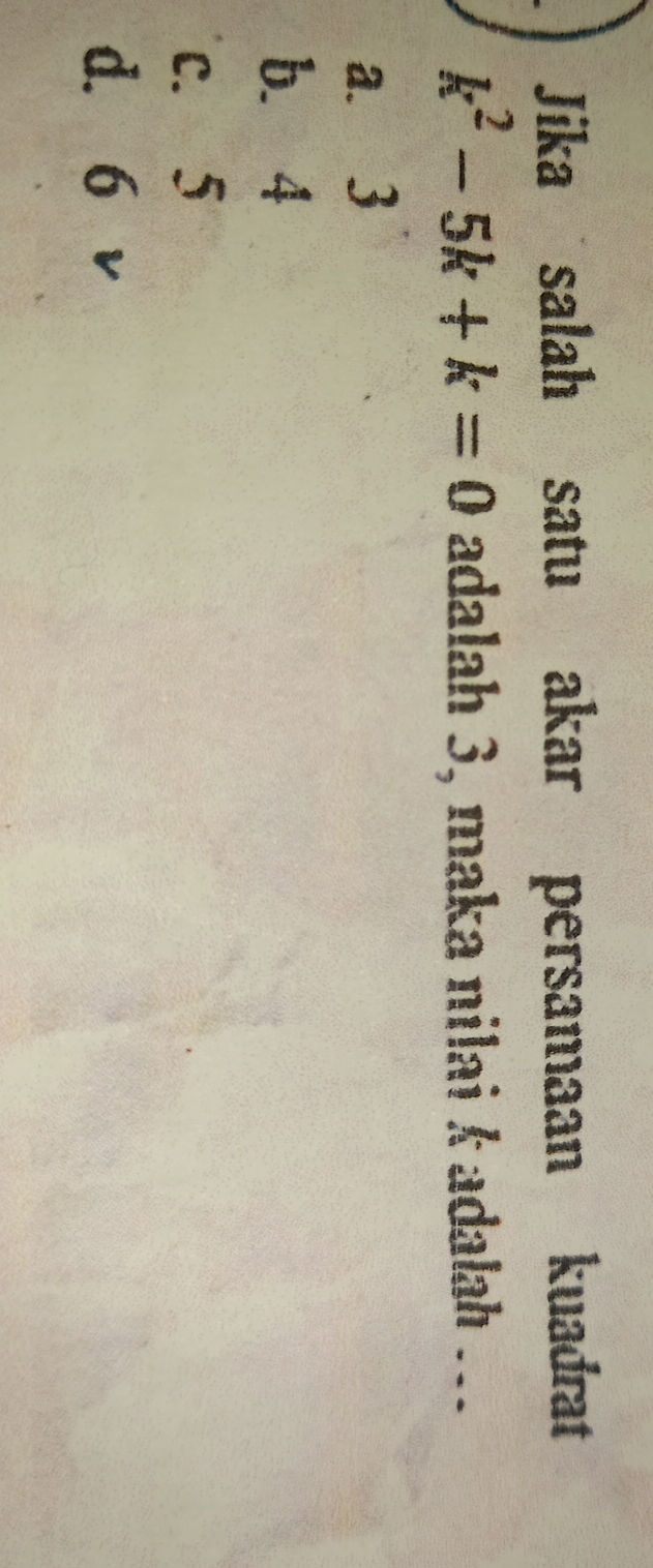 Jika salah satu akar persamaan kuadrat $k^2 | StudyX