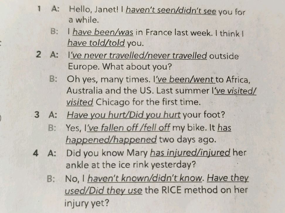 1 A: Hello, Janet! I haven't seen/didn't see | StudyX
