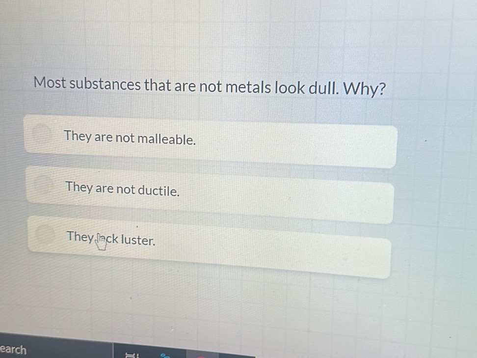 Most substances that are not metals look | StudyX