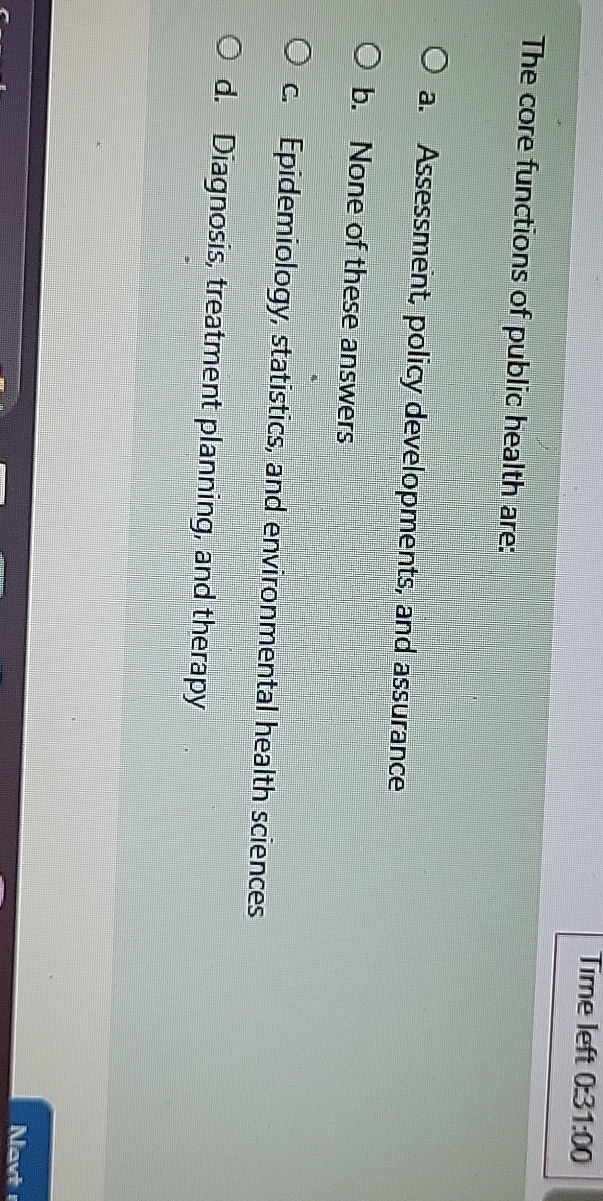 The core functions of public health are: a. | StudyX