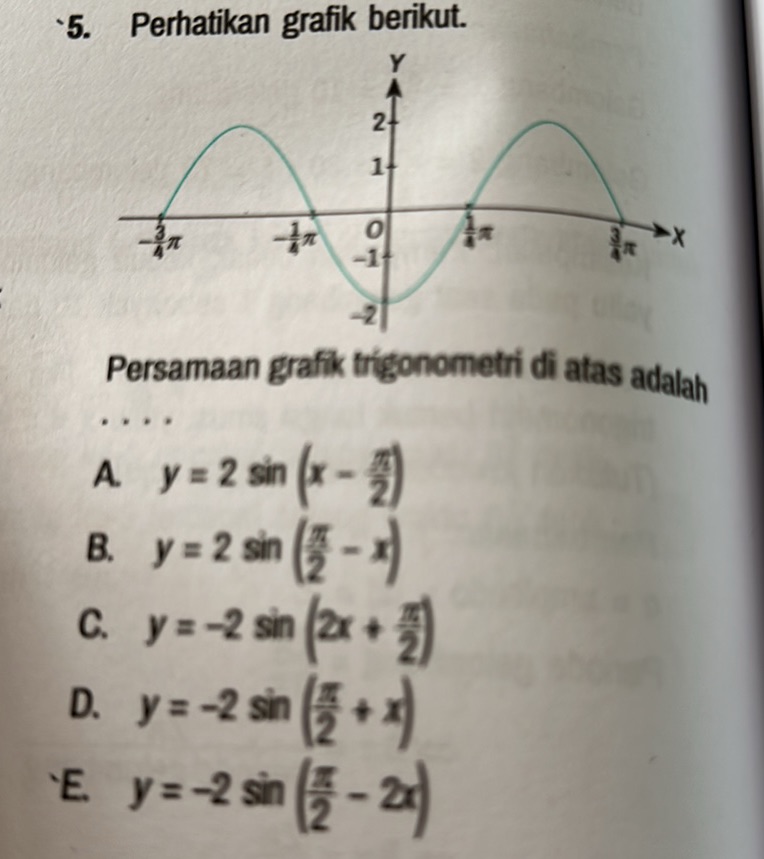5. Perhatikan grafik berikut. ``` Y 2+ | StudyX