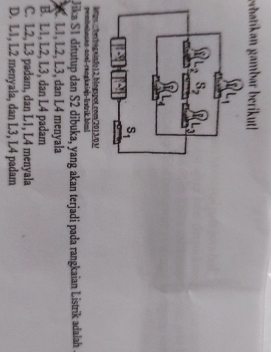 Perhatikan gambar berikut! Jika S1 ditutup | StudyX
