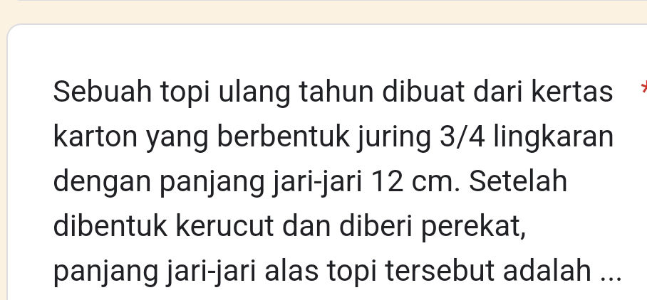 Sebuah topi ulang tahun dibuat dari kertas | StudyX