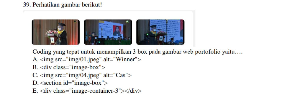 39. Perhatikan gambar berikut! Coding yang | StudyX
