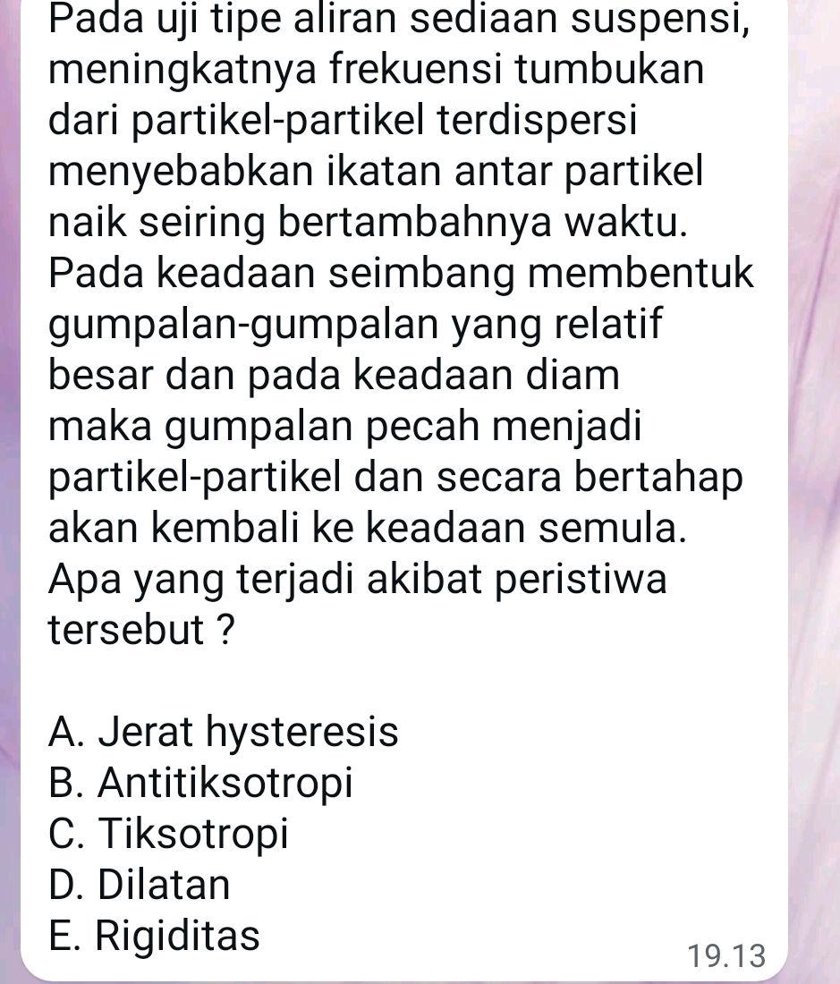 Pada uji tipe aliran sediaan suspensi, | StudyX