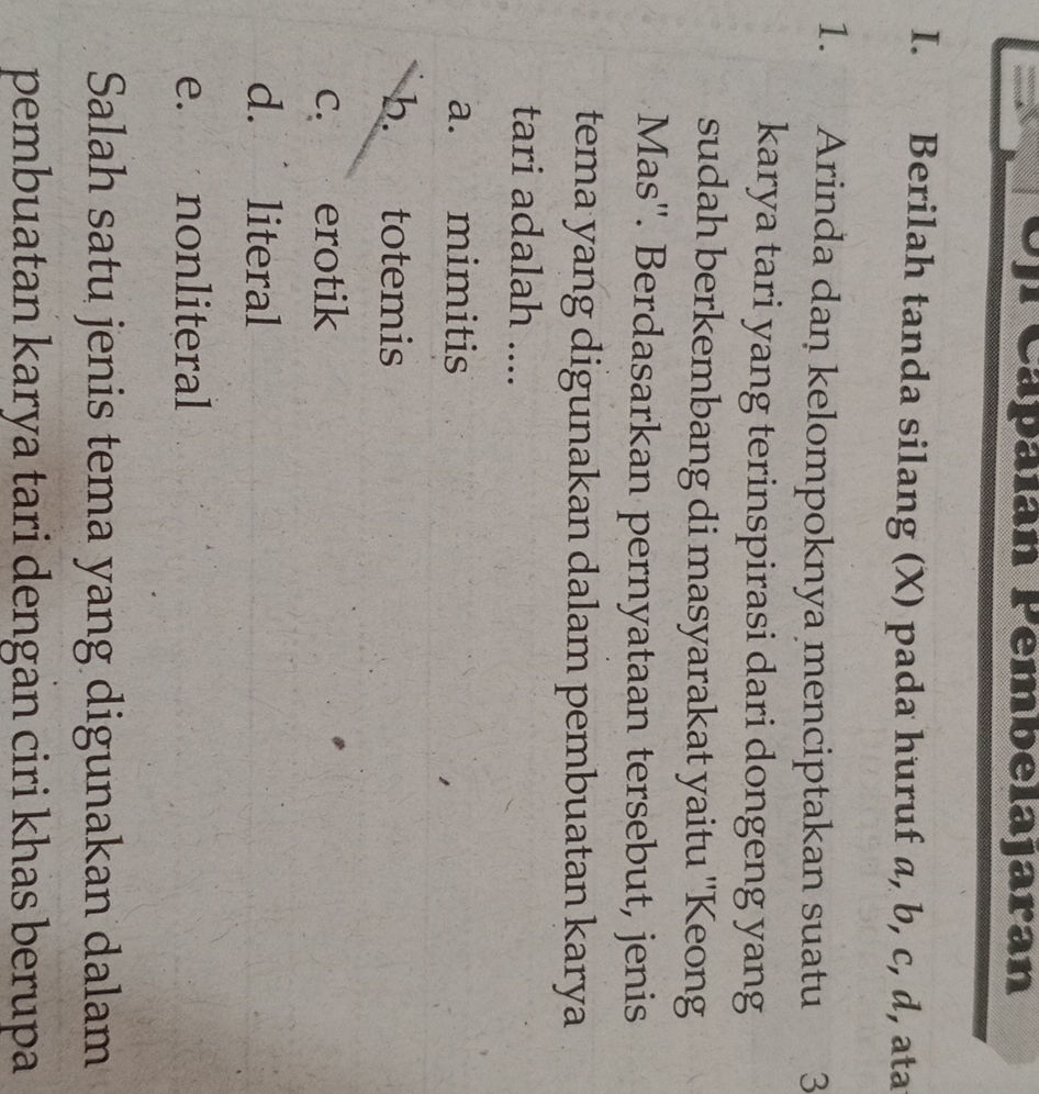 1. Berilah tanda silang (X) pada huruf a, b, | StudyX