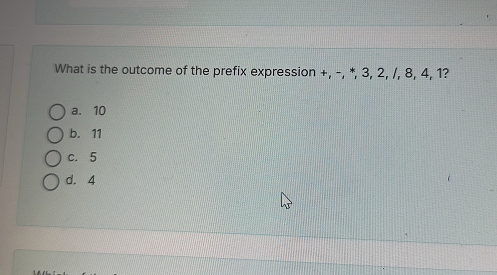 What is the outcome of the prefix expression | StudyX