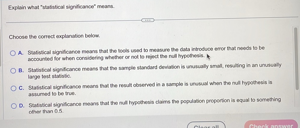 Explain what "statistical significance" | StudyX