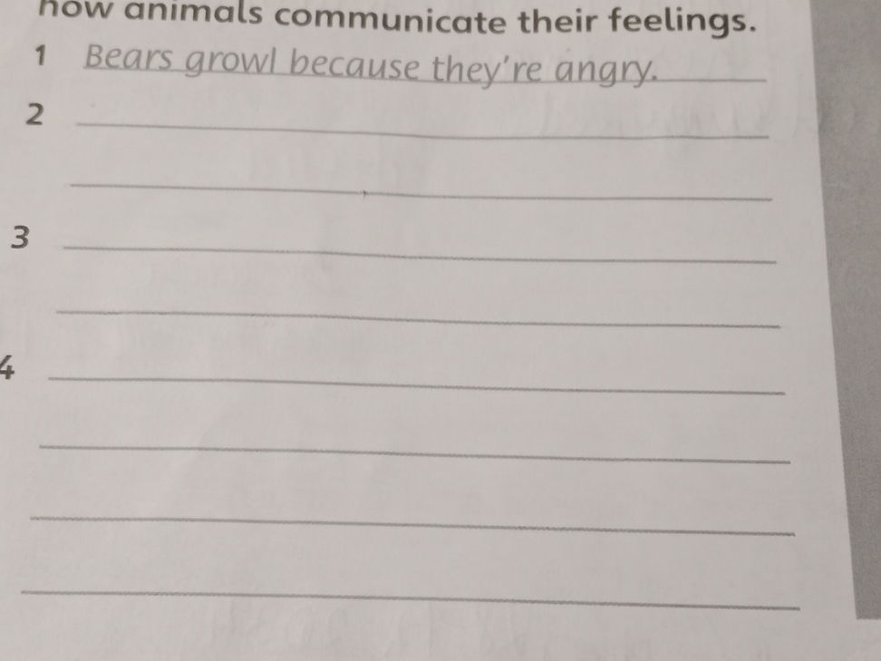 1 Bears growl because they're angry. 2 3 4 | StudyX