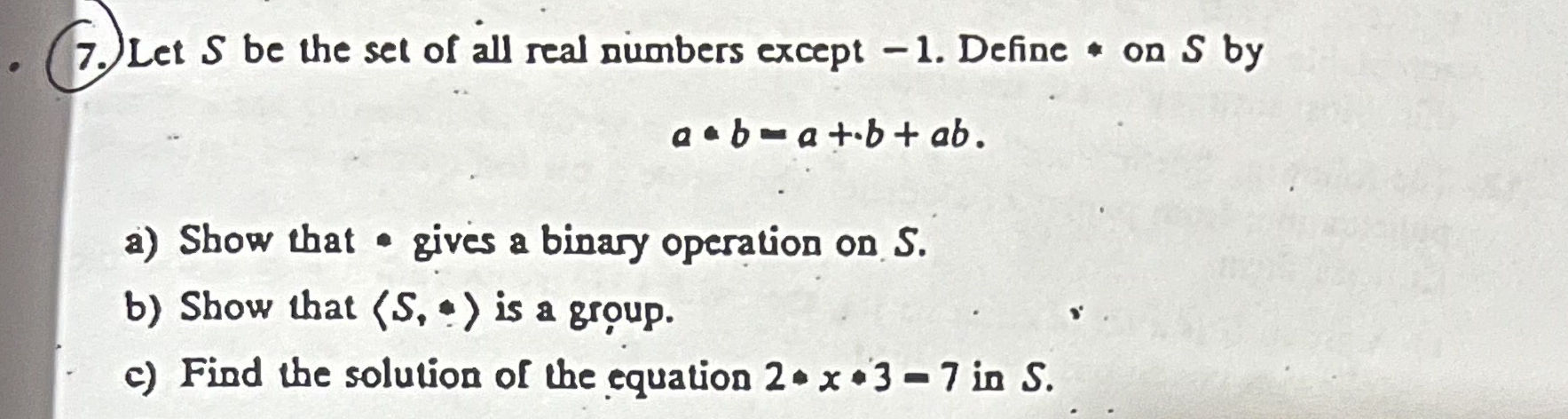 Let S be the set of all real numbers except | StudyX