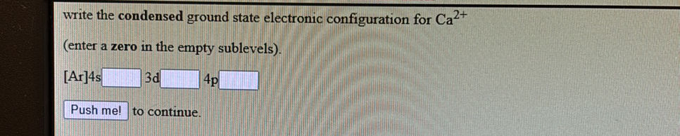 write the condensed ground state electronic | StudyX