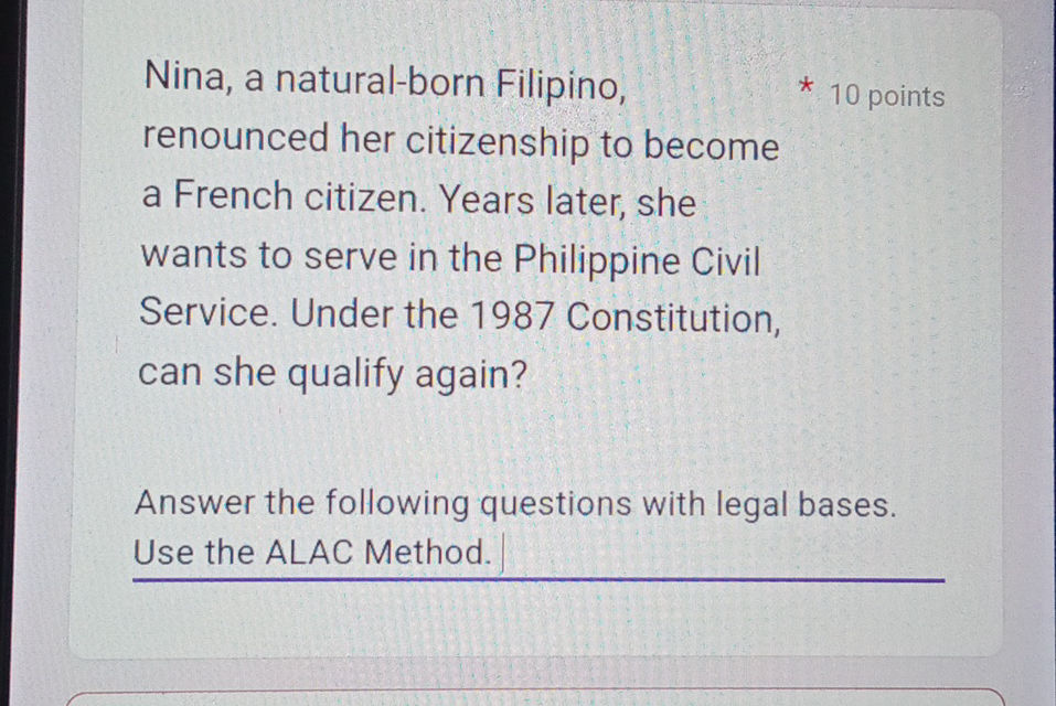 Nina, a natural-born Filipino, renounced her | StudyX