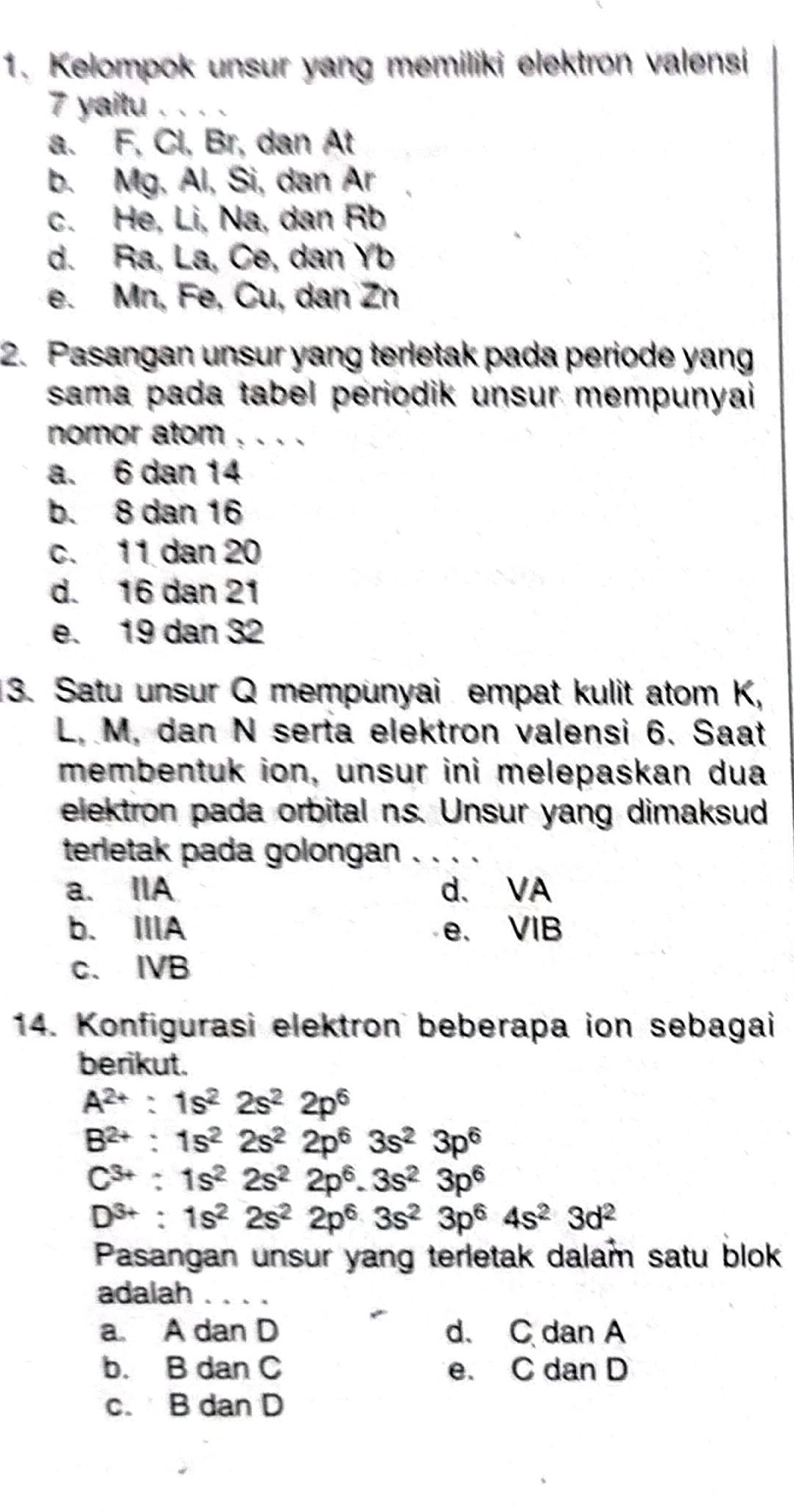 1. Kelompok unsur yang memiliki elektron | StudyX