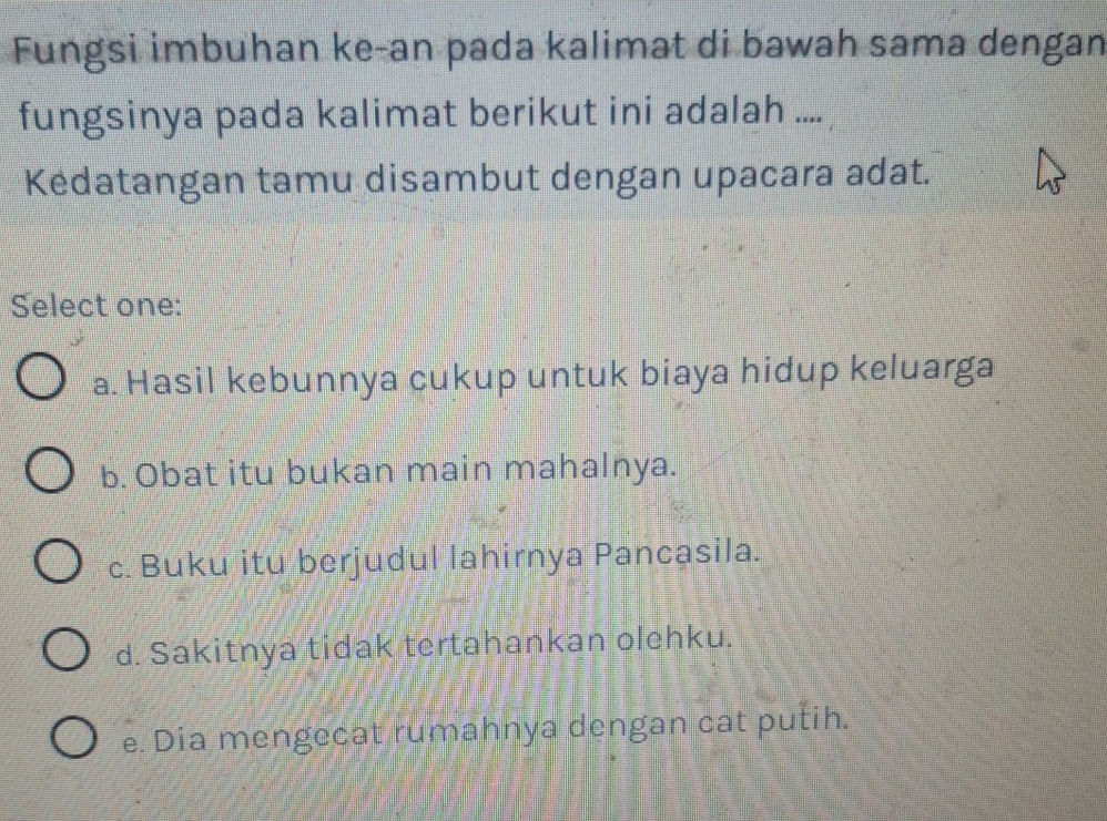 Fungsi imbuhan ke-an pada kalimat di bawah | StudyX