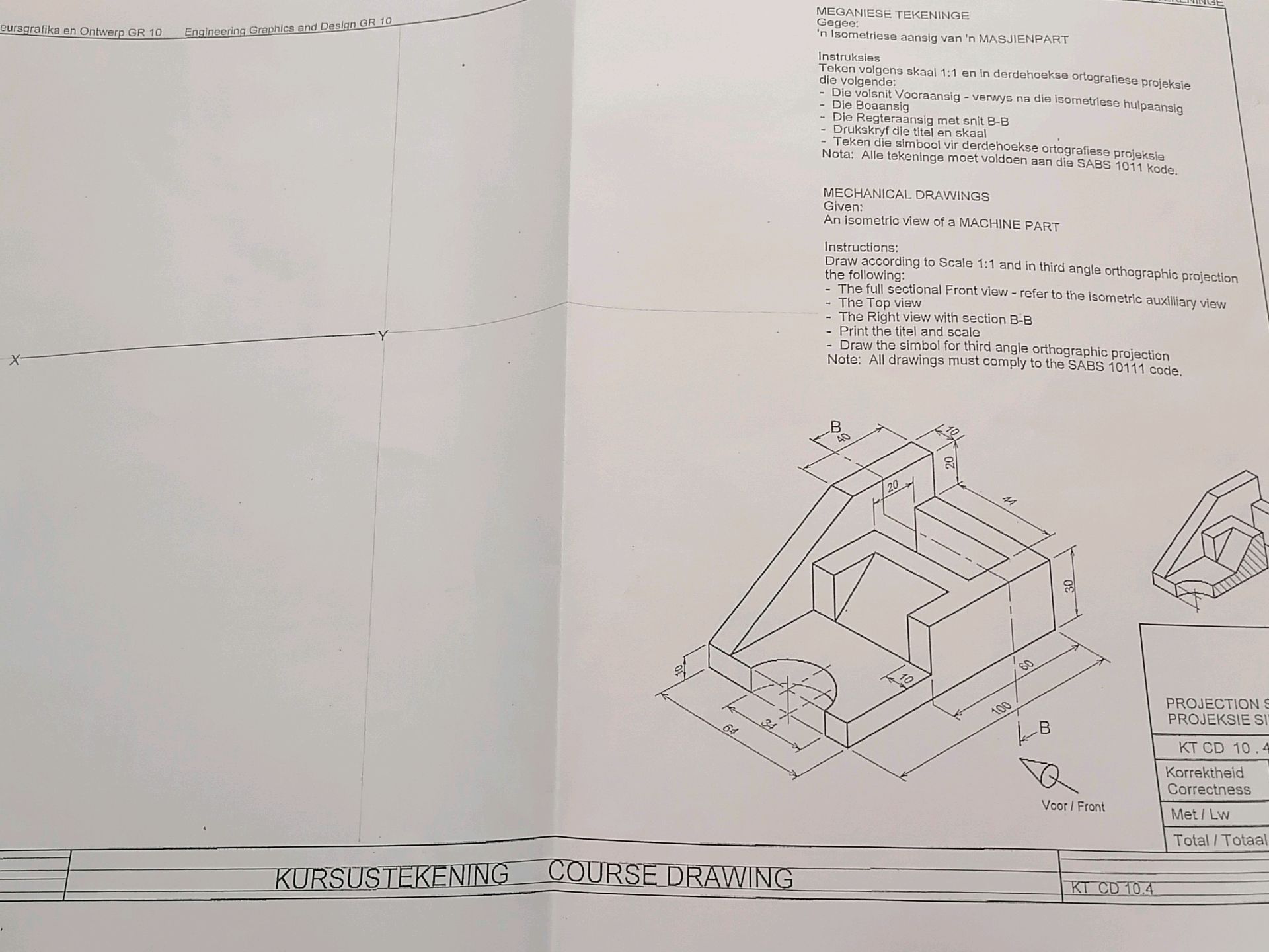 MECHANICAL DRAWINGS Given: An isometric view | StudyX