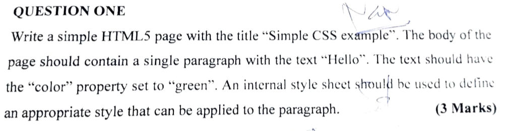 QUESTION ONE Write a simple HTML5 page with | StudyX