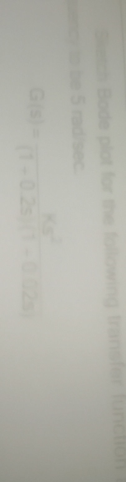 Sketch Bode plot for the following transfer | StudyX