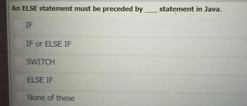 An ELSE statement must be preceded by