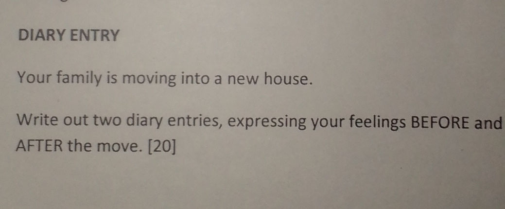 DIARY ENTRY Your family is moving into a | StudyX