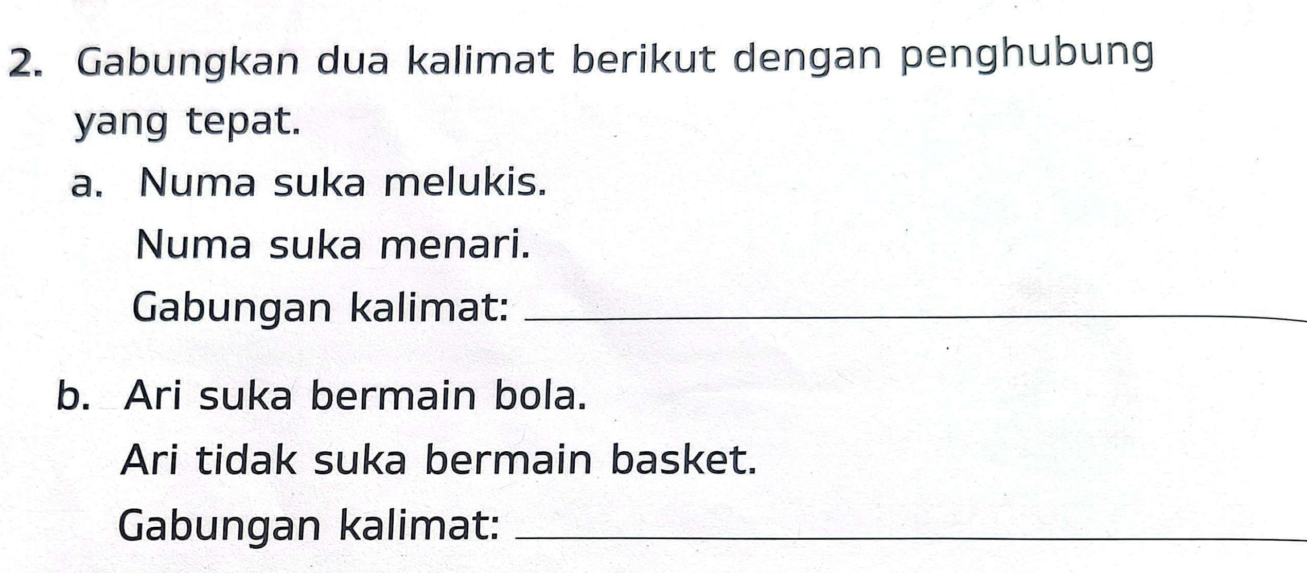 2. Gabungkan dua kalimat berikut dengan | StudyX
