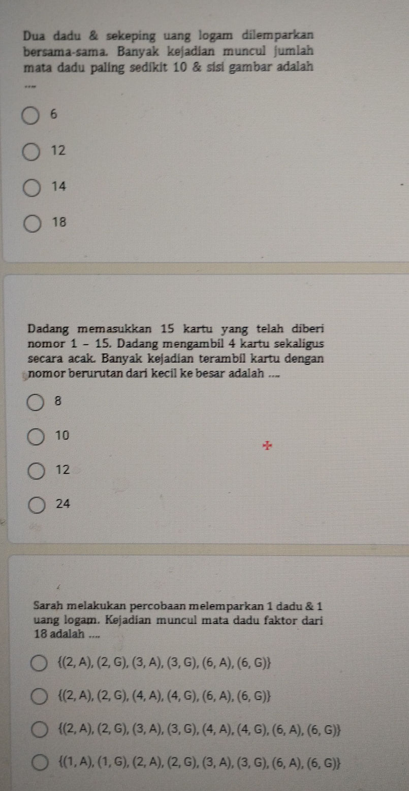 Dua dadu sekeping uang logam dilemparkan | StudyX