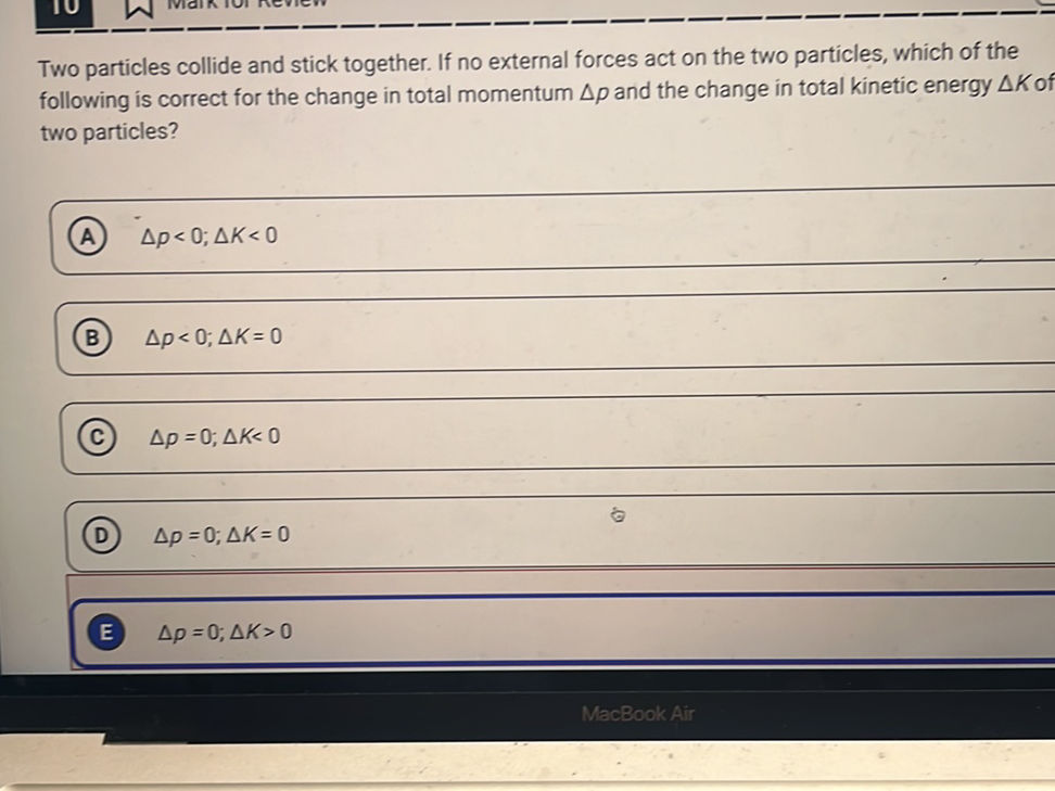 Two particles collide and stick together. If | StudyX